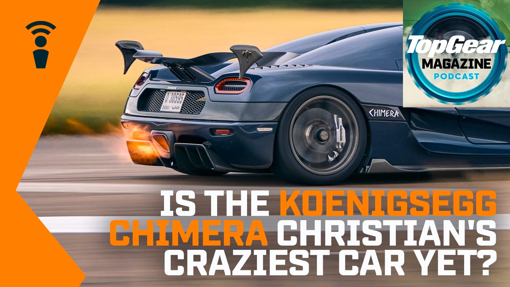TG Podcast: is the Koenigsegg Chimera Christian's craziest car yet ...